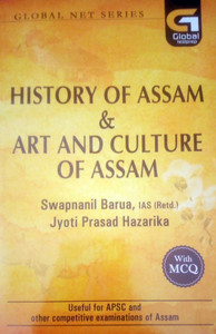 History Of Assam And Art And Culture Of Assam | Global Net Series ...