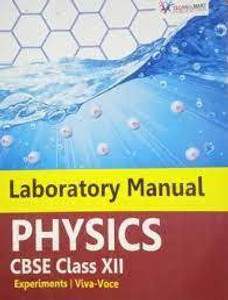 Laboratory Manual Physics Cbse Class Xii: Buy Laboratory Manual Physics ...