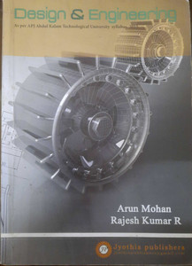 Design And Engineering By Arun Mohan , Rajesh Kumar R: Buy Design And ...
