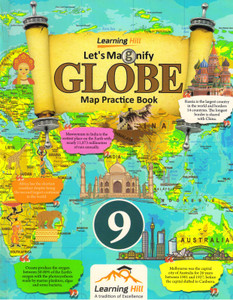 LEARNING HILL, Let's Magnify GLOBE FOR Class - 9 (Map Practice Book ...