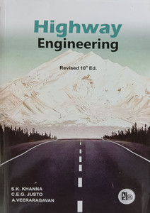Highway Engineering: Buy Highway Engineering by S.K.KHANNA, C.E.G.JUSTO ...
