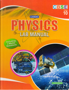 Candid PHYSICS LAB MANUAL CBSE CLASS - 10: Buy Candid PHYSICS LAB ...