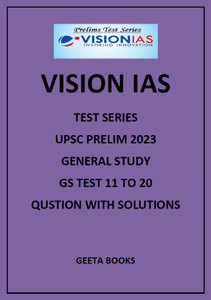 Vision IAS - General Studies - Prelims Test Series 11 To 20 English ...