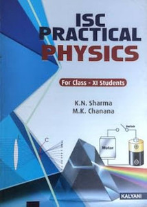 ISC Practical Physics For Class 11 By Kalyani Publishers: Buy ISC ...