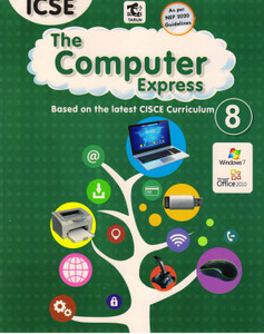 Tarun Icse The Computer Express Class - 8: Buy Tarun Icse The Computer ...