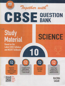 Together With Cbse Question Bank Science For Class-10 By Rachna Sagar ...