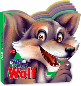 Sawan Presents 'Who Am I' Wolf | Die-Cut Shape Board-Book: Buy Sawan ...