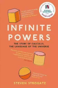 Infinite Powers: Buy Infinite Powers by Steven Strogatz at Low Price in ...