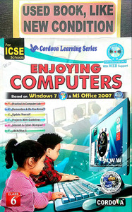 ICSE ENJOYING COMPUTERS Class-6 (Old Book): Buy ICSE ENJOYING COMPUTERS ...