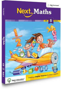 ICSE - Next Maths - Level 5 - Book A - Class 5 Maths Textbook A: Buy ...