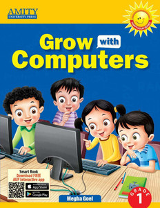 Grow With Computers Class 1: Buy Grow With Computers Class 1 by Amity ...