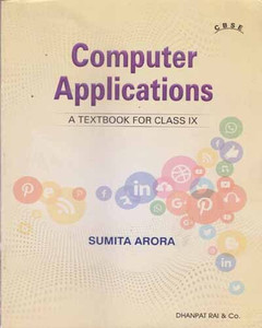 Computer Applications A Textbook For Class - 9, By Sumita Arora: Buy ...