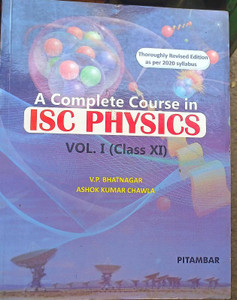 A Complete Course In Isc Physics Vol 1 CLASS 11: Buy A Complete Course ...