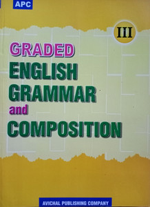 APC GRADED ENGLISH GRAMMAR And COMPOSITION Class 3: Buy APC GRADED ...