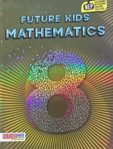 Future Kids Mathematics (New Edition) For Class 8: Buy Future Kids ...