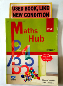 ICSE MATHS HUB PRIMER (Old Book): Buy ICSE MATHS HUB PRIMER (Old Book ...