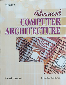 Advanced Computer Architecture By Swati Saxena: Buy Advanced Computer ...