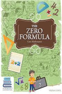 The Zero Formula Core Mathematics For Class - 2: Buy The Zero Formula ...