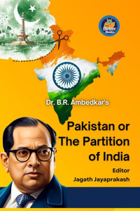 Dr. B.R. Ambedkar's Pakistan Or The Partition Of India: Buy Dr. B.R ...