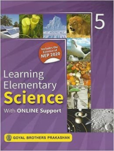 Learning Elementary Science For Class 5 (With Online Support) (Includes ...