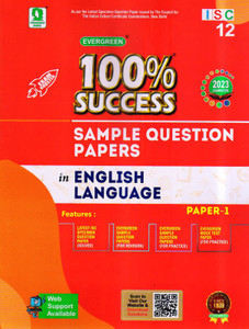 ISC Evergreen 100% Success Sample Question Papers In ENGLISH LANGUAGE ...