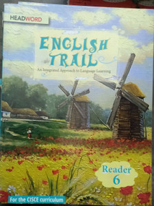 English Trail An Integrated Approach To Language Learning ICSE Reader 6 ...