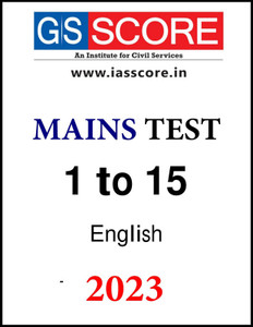 GS Score GS Mains 1 To 15 Test Series In Englih For IAS Mains 2023: Buy ...