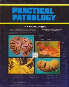 Practical Pathology (3 Rd Edition) By P. Chakraborty: Buy Practical ...