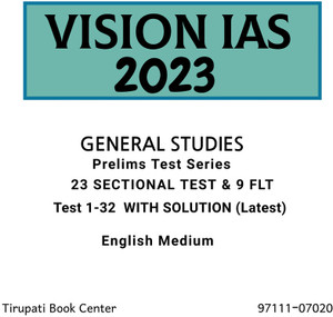Vision Ias General Studies Prelims Test Sries 23 SECTIONAL TEST & 9 FLT ...