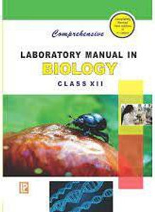 Comprehensive Lab Manual In Biology Class 12: Buy Comprehensive Lab ...
