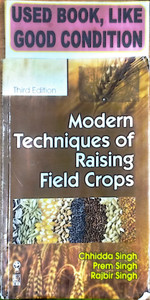 Modern Techniques Of Raising Field Crops (Old Book): Buy Modern ...