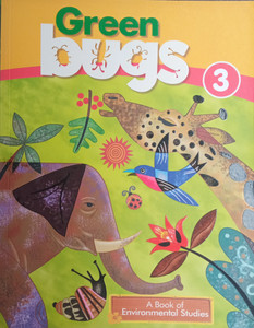 Green Bugs A Book Of Environmental Studies Book 3: Buy Green Bugs A ...