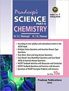 Pradeep's Science Chemistry Part - II For Class 10 - Examination 2022 ...