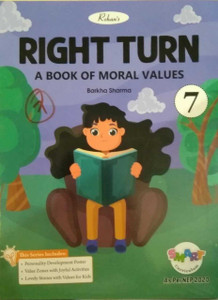 Rohit Right Turn A Book Of Moral Values Class 7: Buy Rohit Right Turn A ...