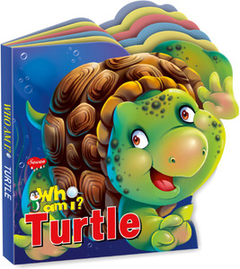 Sawan Presents 'Who Am I' Turtle | Die-Cut Shape Board-Book: Buy Sawan ...