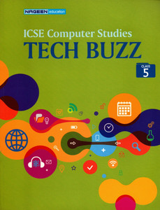 Icse Computer Studies Tech Buzz Class - 5: Buy Icse Computer Studies ...