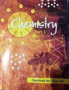 NCERT Chemistry Part -1 Class 12: Buy NCERT Chemistry Part -1 Class 12 ...