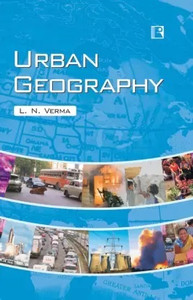 Urban Geography: Buy Urban Geography by Verma L.N. at Low Price in ...