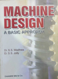 Machine Design A Basic Approach: Buy Machine Design A Basic Approach by ...