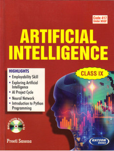 ARTIFICIAL INTELLIGENCE (Class - 9) (Based On Latest CBSE Syllabus ...