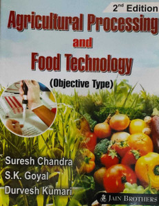 Agricultural Processing And Food Technology (Objective Type): Buy ...
