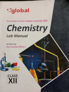 Global Chemistry Lab Manual Class 12: Buy Global Chemistry Lab Manual ...