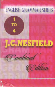 English Grammar Series (1 To 4) Combined Edition By J. C. Nesfield: Buy ...
