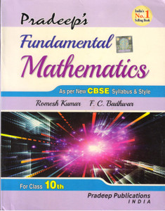 Pradeep's Fundamental Mathematics For Class - 10 (As Per New CBSE ...