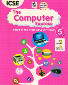 Tarun Icse The Computer Express Class - 5: Buy Tarun Icse The Computer ...