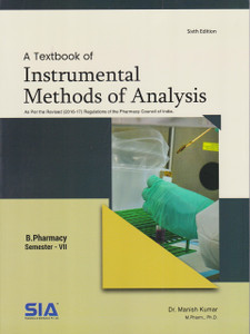 A Textbook Of Instrumental Methods Of Analysis, B.Pharmacy VII-Sem (As ...