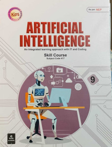 Kips Artificial Intelligence Skill Course -417 For Class-9 As Per NEP ...