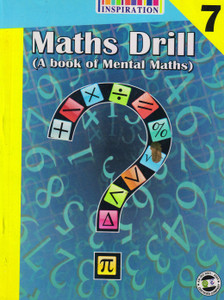 Inspiration, Maths Drill Class - 7 ( A Book Of Mental Maths ): Buy ...