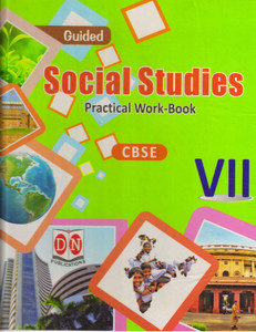 GUIDED Social Studies For CBSE - 7 Practical Work-Book: Buy GUIDED ...