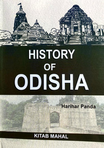 History Of Odisha By Harihara Panda New Edition 2023 Kitab Mahal: Buy ...